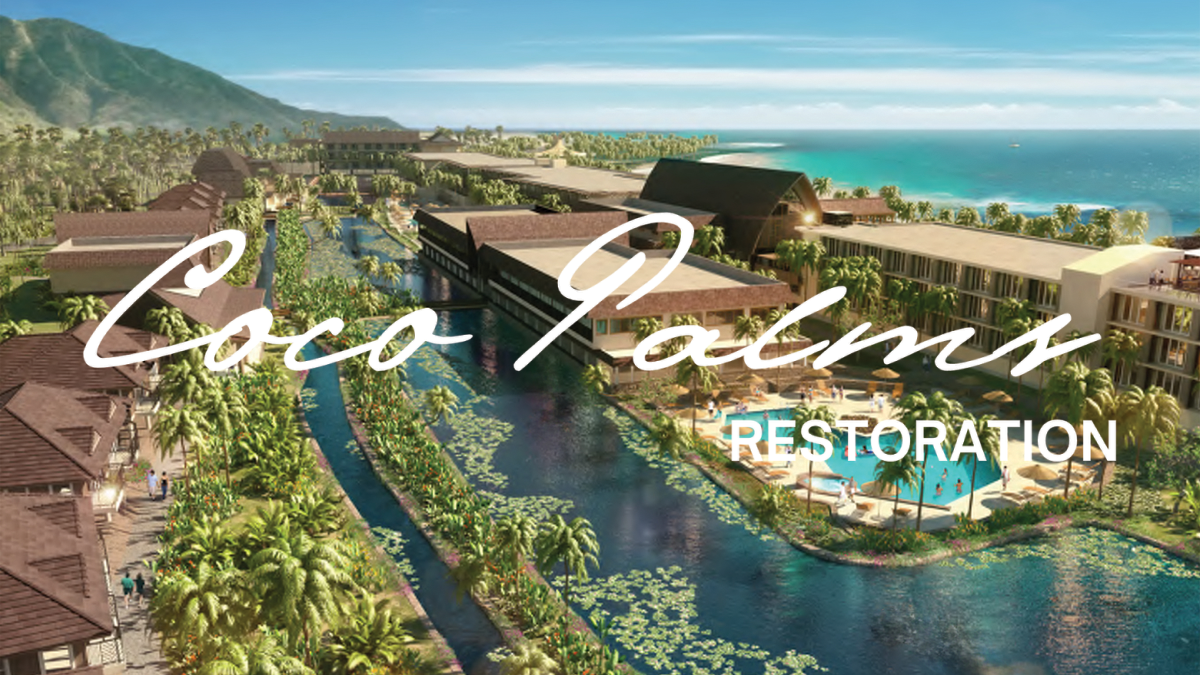 Coco Palms Restoration | Kaua‘i - Coco Palms Resort